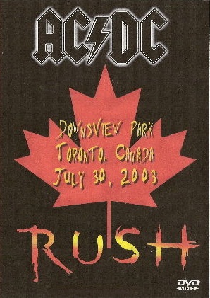 QUE EN PAZ DESCARGUES: AC/DC - Rush: SARStock Festival, Canadá