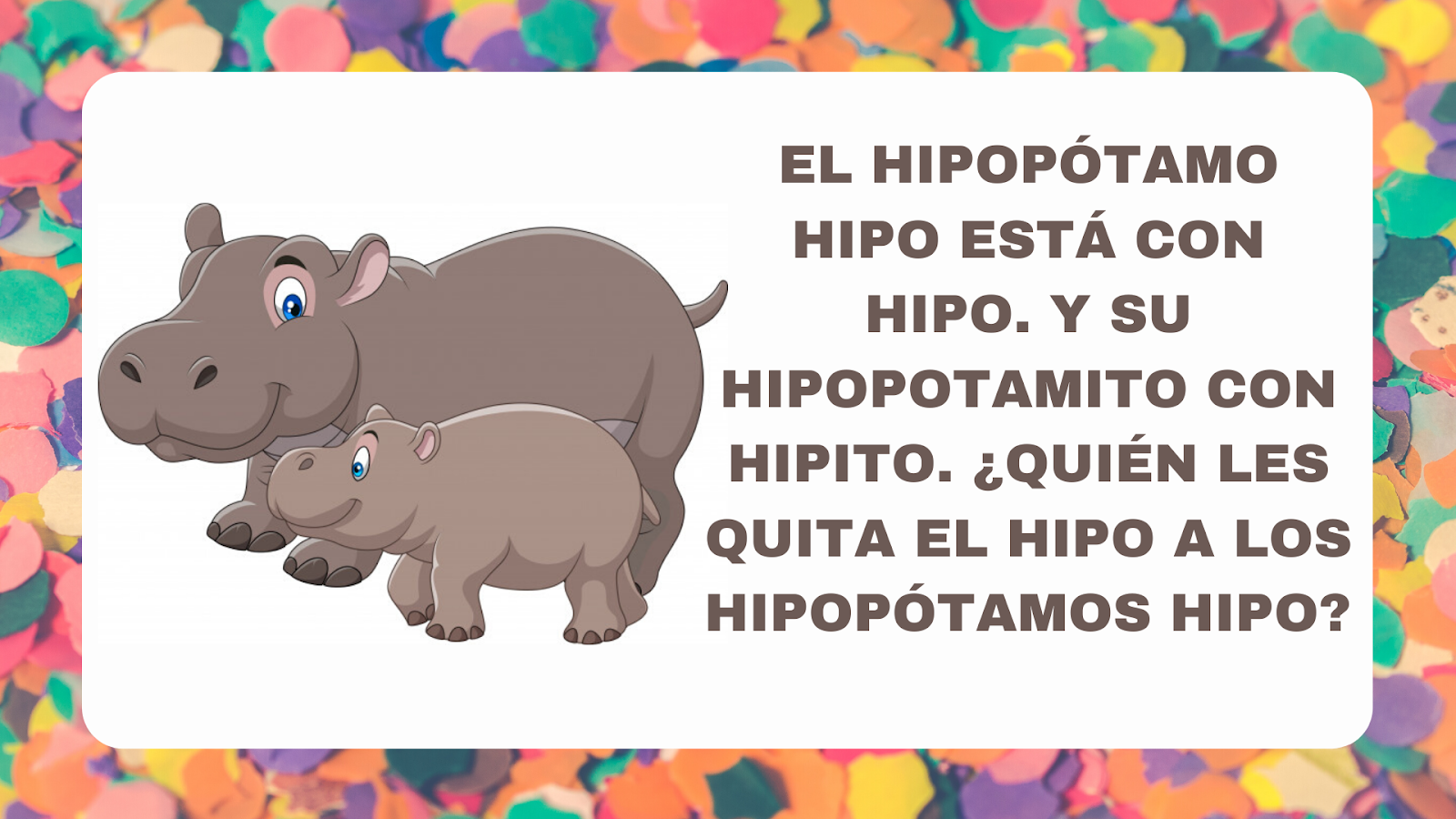 ¡Mira qué bien!: Trabalenguas