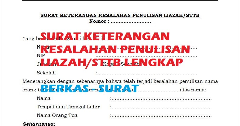 Contoh Surat Keterangan Kesalahan Penulisan Ijazah/STTB Lengkap ...