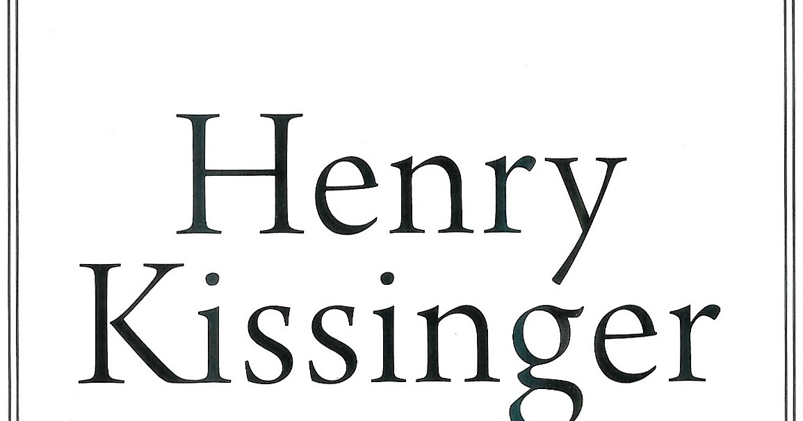 HENRY KISSINGER - DA CHINA