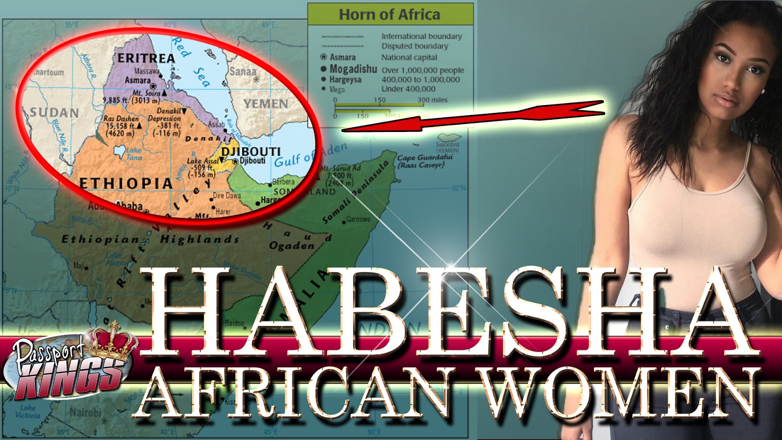 The Beautiful Habesha Women from Africa: Passport Kings Travel Video ...