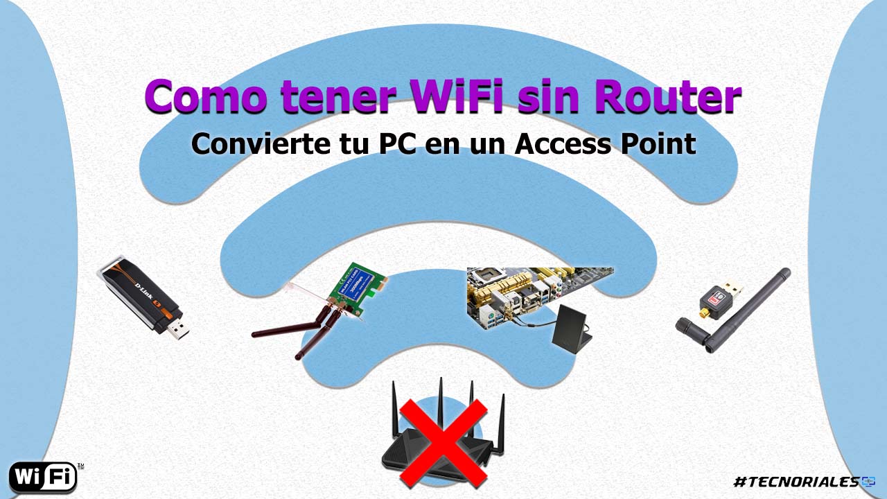 Convierte tu PC en un Access Point - WiFi sin Router