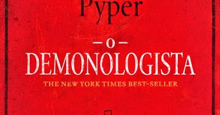 Minhas impressões/Resenha: O demonologista | Feartasia