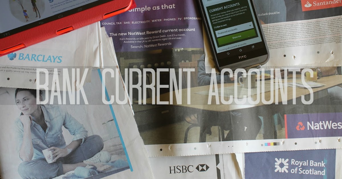 JibberJabberUK: Finance Fridays – Bank Current Accounts