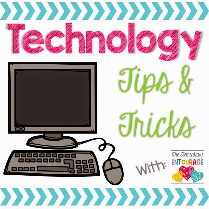 The Elementary Entourage: Technology Tips and Tricks {Teach Two Reach}