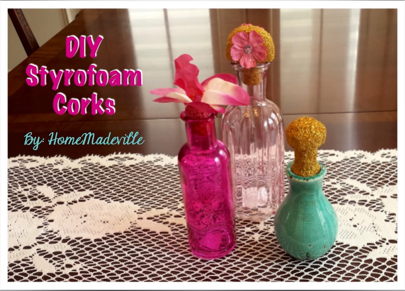 HomeMadeville: Your Place for HomeMade Inspiration: DIY Styrofoam Corks