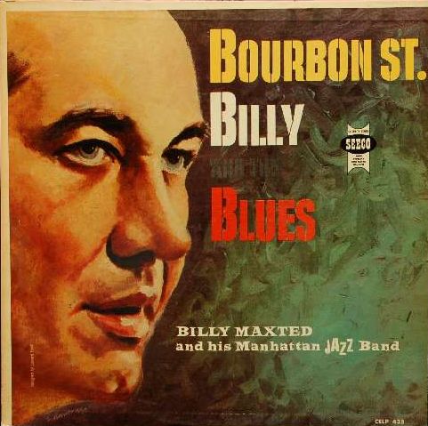 Guitars & All That Jazz: Billy Maxted & His Manhattan Jazz Band ...