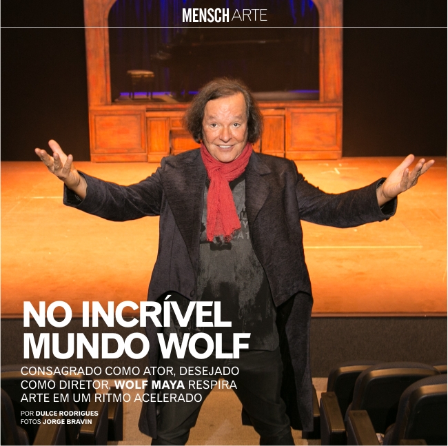 TEATRO: No incrível mundo de Wolf Maya - Revista Mensch