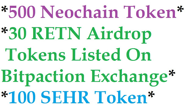 500 Neochain Token - 30 RETN Airdrop Tokens Listed On Bitpaction ...