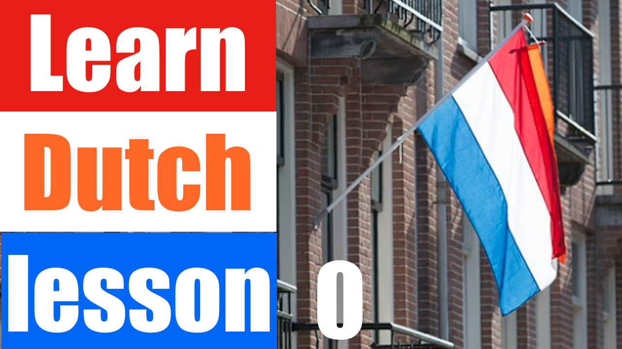 This website moved to: learnanylanguages.com: Learn Dutch lessons, part ...