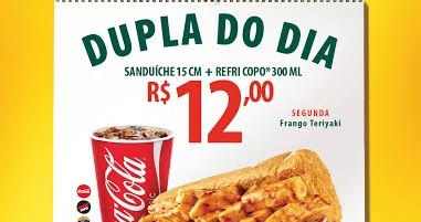 Blog Negócios & Informes : Promoção "Dupla do Dia" na SUBWAY® Surubim