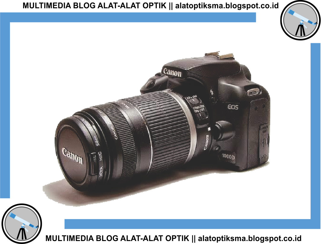 MATERI : Kamera - Alat-Alat Optik