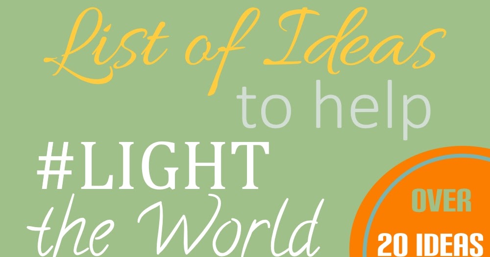 Life's Journey To Perfection: The GRAND list of Ideas to help # ...