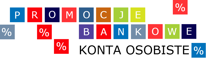 Promocje bankowe - aktualne promocje banków: Promocje kont osobistych ...