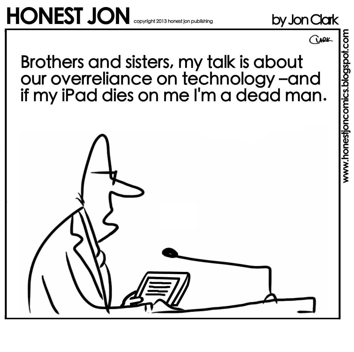 HONEST JON: Overreliance
