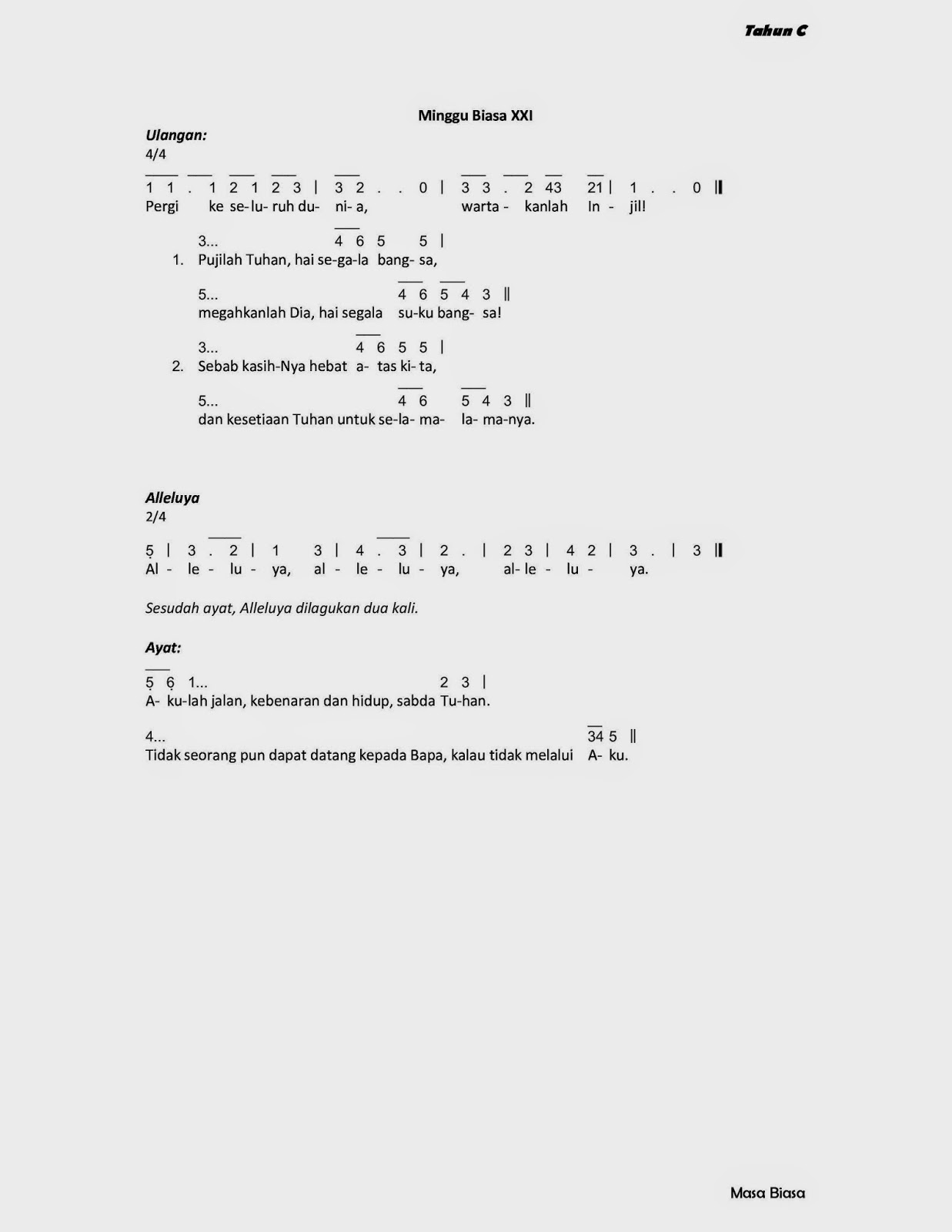 MAZMUR TANGGAPAN DAN LAGU-LAGU MISA: MINGGU BIASA XXI