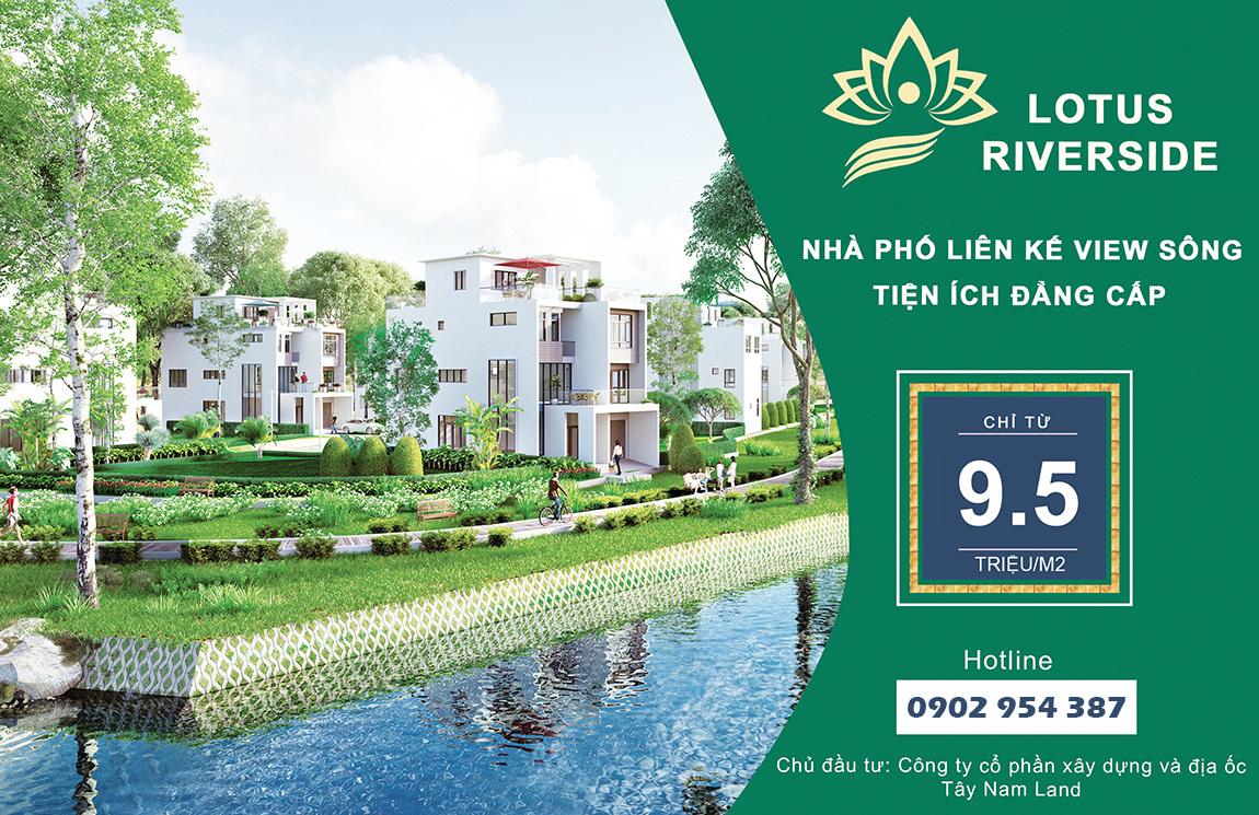 Giới Thiệu Dự Án Lotus Riverside - Minh Hà Land