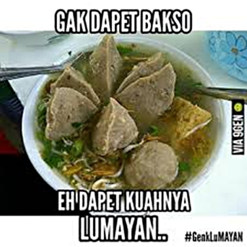 11 Meme 'Bakso' Ini Kocak Banget Bikin Seger Hari-harimu