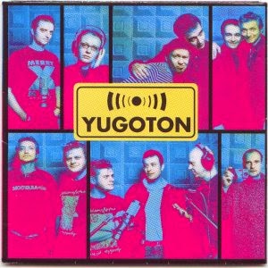 Yougosonic: SUR LES RUINES DU JUGOTON
