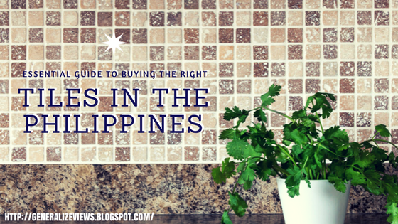 Essential Guide to Buying the Right Tiles in the Philippines ...