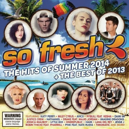 The Hideaway: SO FRESH THE HITS OF SUMMER 2014 and NOW THE HITS OF ...