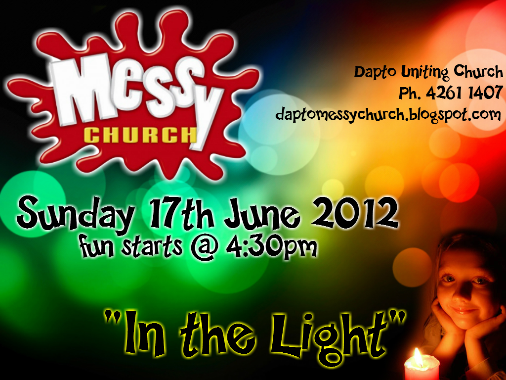 Messy Church @ Dapto Uniting: Messy Church tomorrow!!