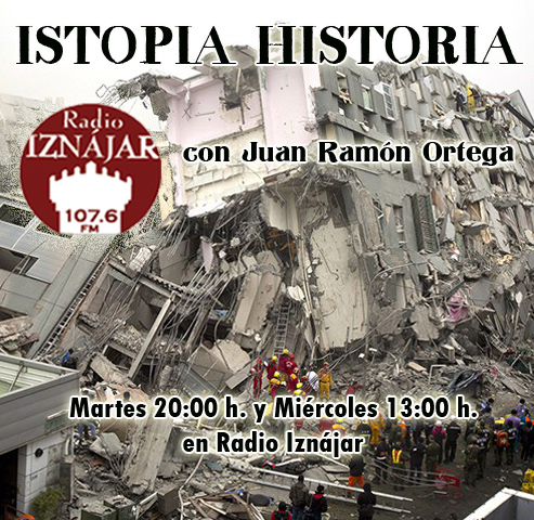 ISTOPIA HISTORIA EN LA RADIO, PROGRAMA Nº 20 - TERREMOTOS ~ ISTOPIA ...