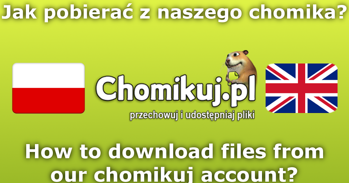 Zdzicholandia: Jak pobierać z chomikuj.pl? | How to download from ...