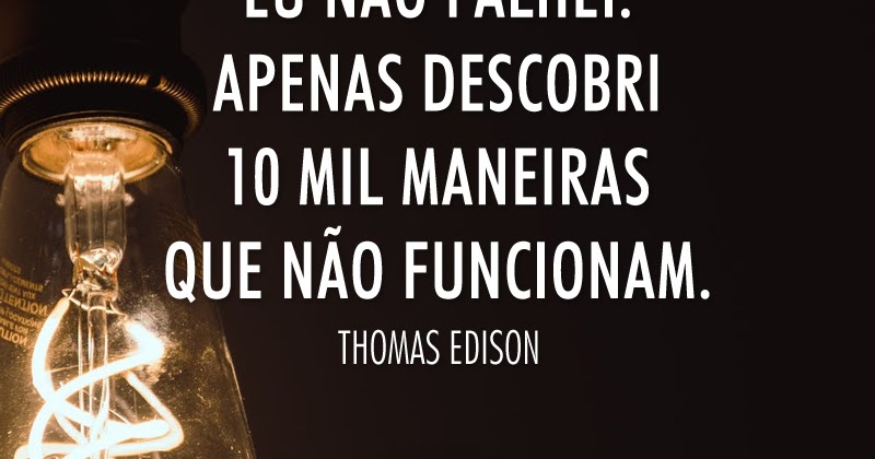 Do fracasso ao sucesso!