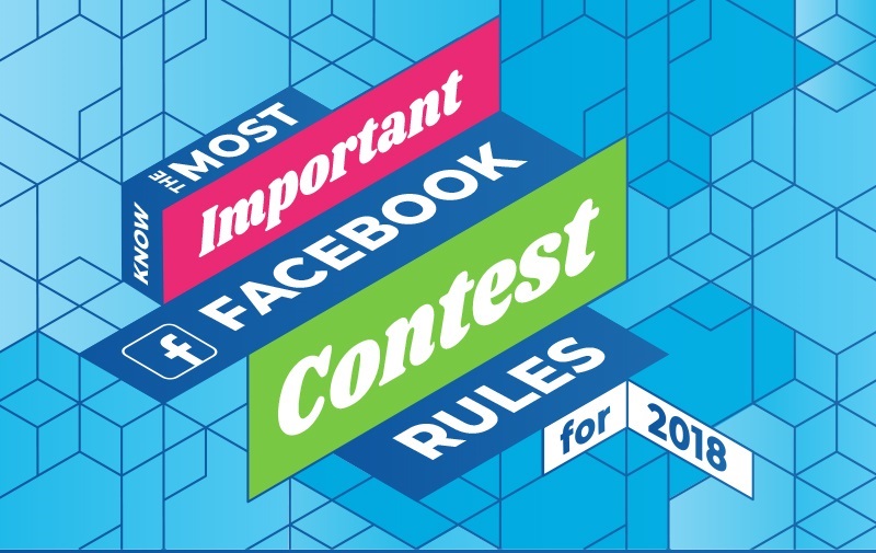 The Most Important Facebook Contest Rules for 2018 [Infographic ...