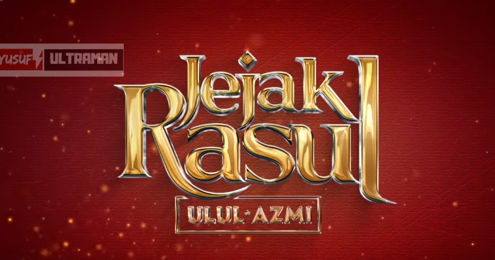 Lirik Lagu Tema Jejak Rasul 2019 TV3 - Hafiz Hamidun | YusufUltraMaN