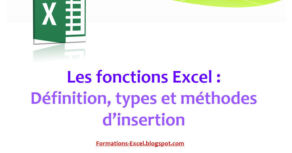 Les fonctions Excel : Définition, types et méthodes d’insertion ...