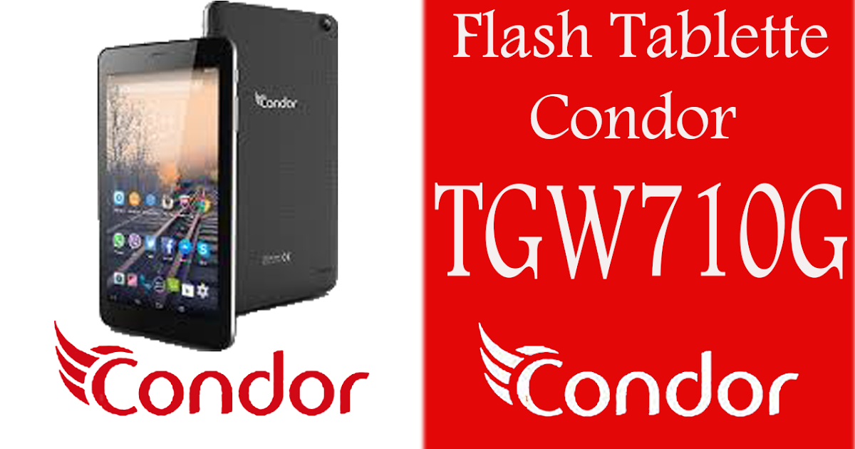 Flash tablette Condor TGW710G