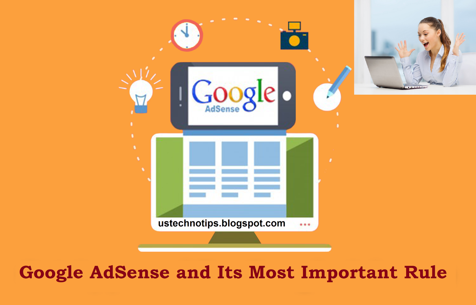 Google AdSense and Its Most Important Rule - Universal Techno Tips