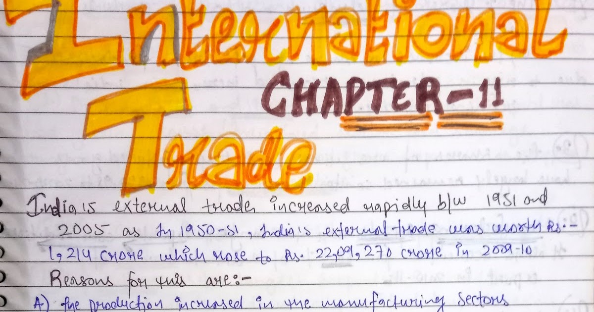 Handwritten Notes of International Trade -[geography] class 12th ...