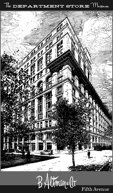The Department Store Museum: B. Altman & Co., New York City