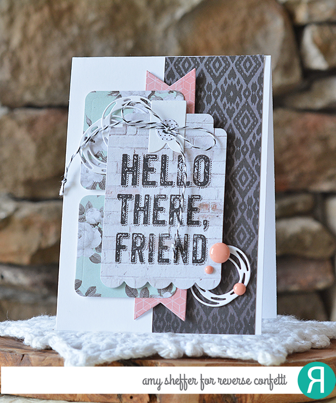 Pickled Paper Designs: Hello There, Friend - SFYTT