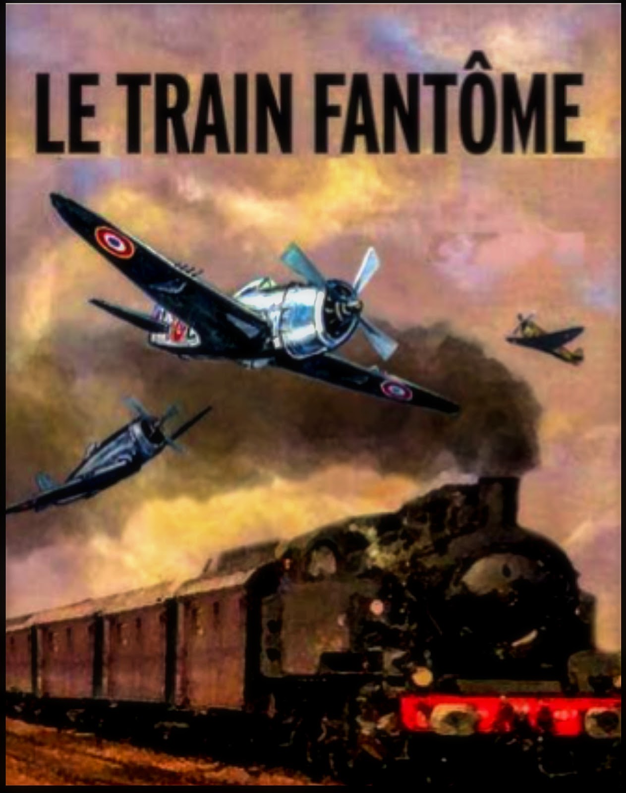 Film: "Les Résistants du train fantôme"