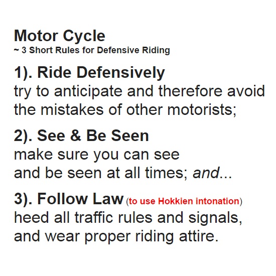 Welcome: 3 Rules for Motorcycle Defensive Riding (Singapore Version)
