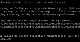 Info Imply@Ravi: ERROR: Failed to create collection 'myhdfscore1' due to: create the collection ...