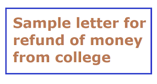 Sample letter for refund of money from college - Letter Formats and ...