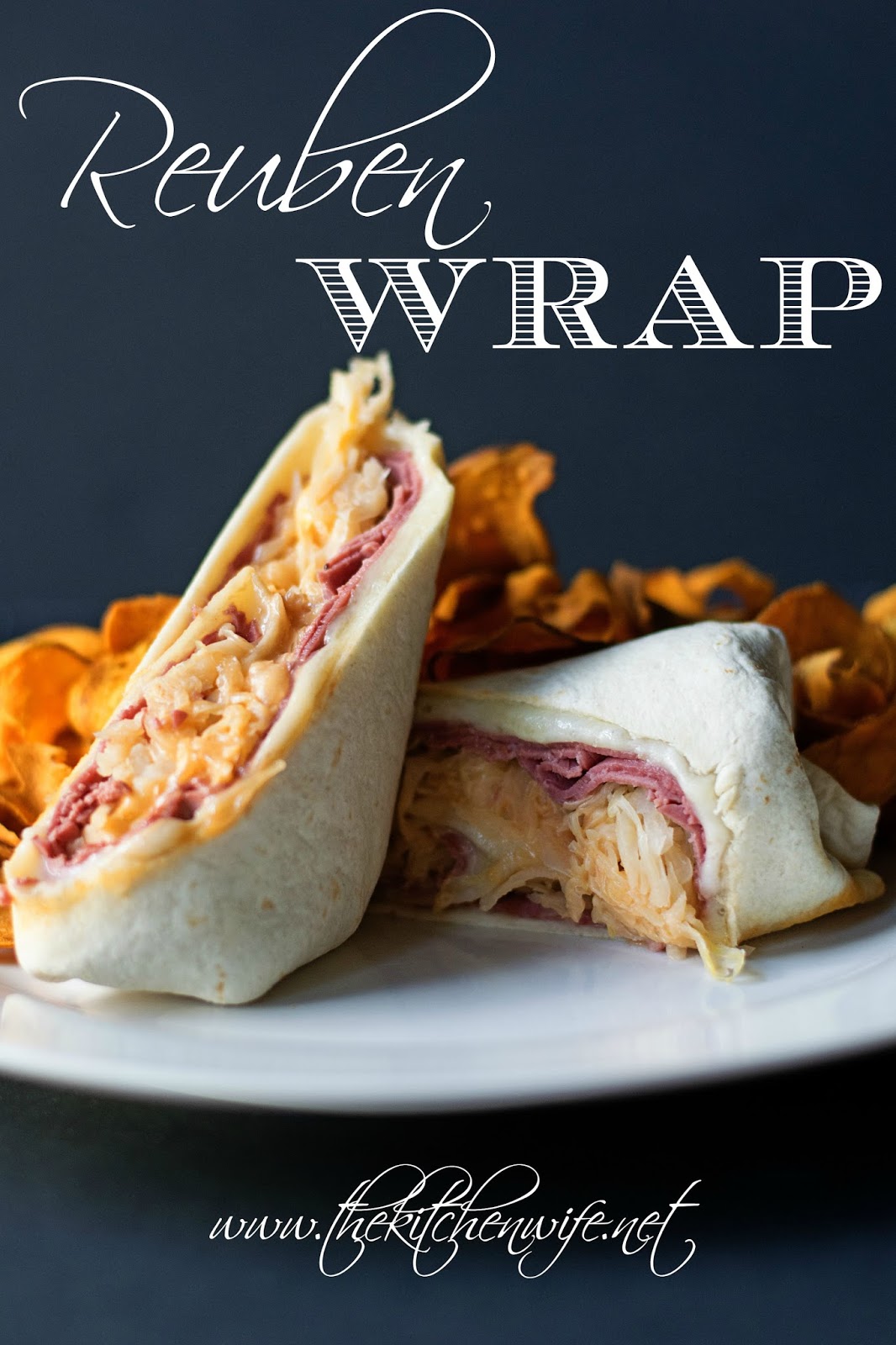 Reuben Wrap Recipe - The Kitchen Wife