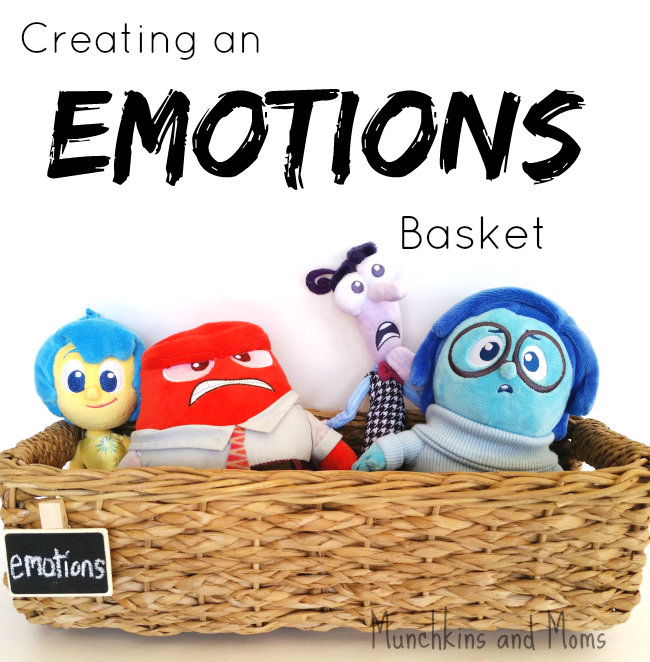 Creating an “Emotions Basket” for Preschoolers – Munchkins and Moms