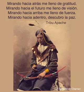 VIVENCIAS SER Y COMPARTIR: PROVERBIOS FRASES INDIGENAS EN 10 FOTOS PARA ...