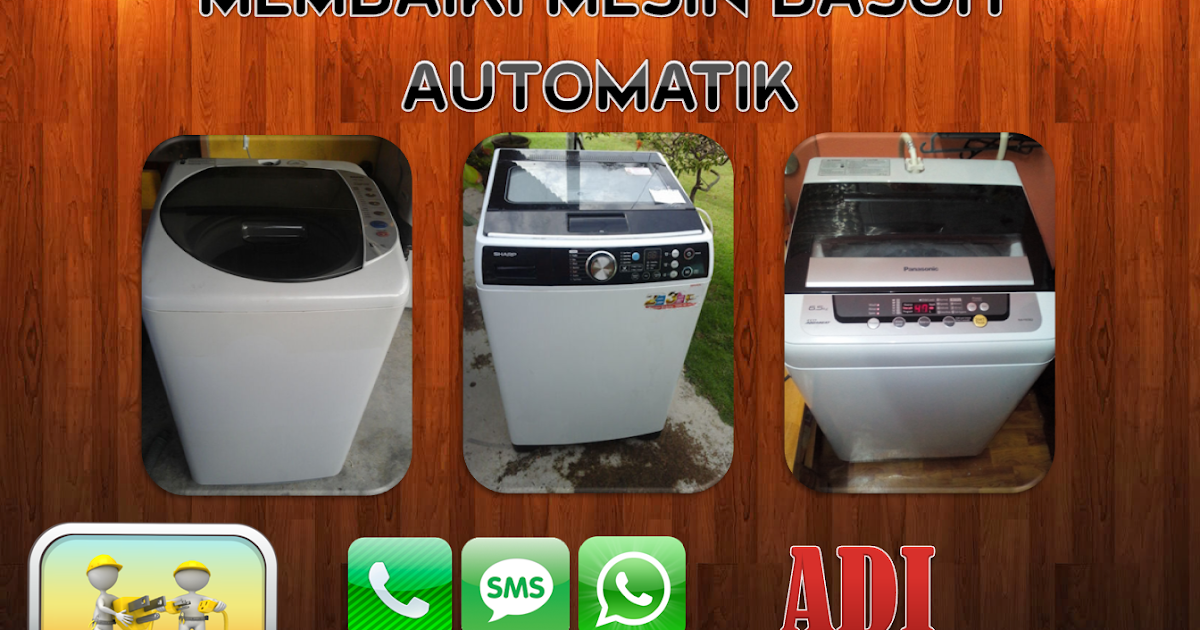 ADI PUTRA ELECTRIC & ELECTRONIC SERVICE: MEMBAIKI MESIN BASUH AUTOMATIK