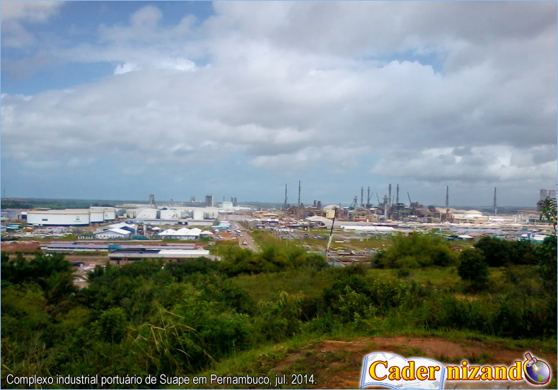 Cadernizando: O complexo industrial portuário de Suape