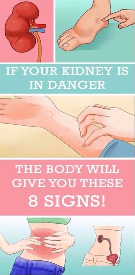 IF YOUR KIDNEY IS IN DANGER, THE BODY WILL GIVE YOU THESE 8 SIGNS ...