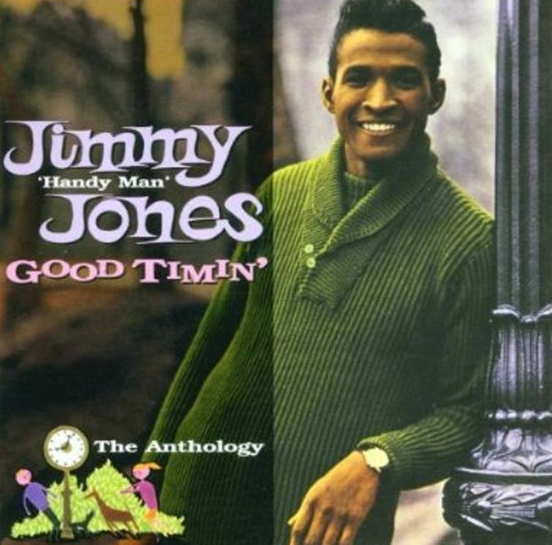 Oldies But Goodies: JImmy Jones - Good Timin', The Anthology
