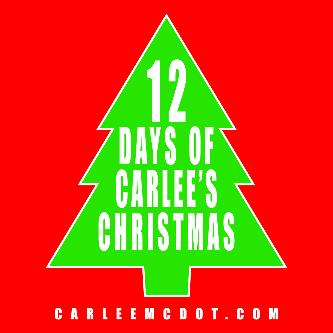 Carlee McDot: Day 7 of 12 Days of Carlee's Christmas