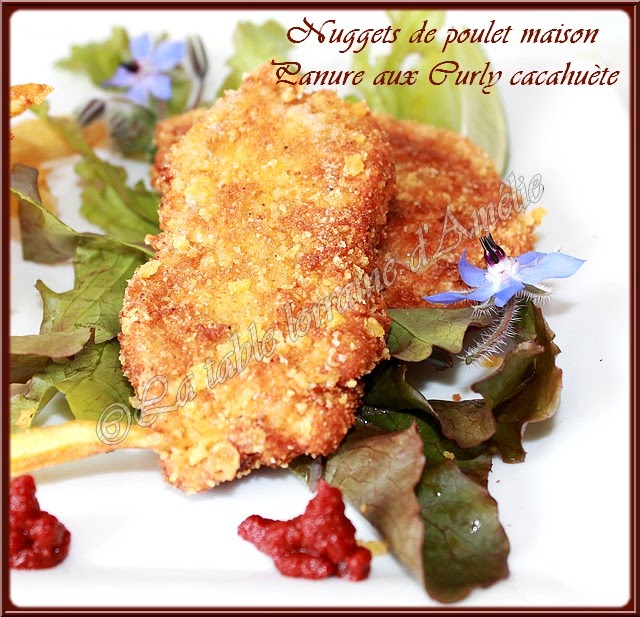 LA TABLE LORRAINE D'AMELIE: Nuggets de poulet maison, panure aux "Curly ...